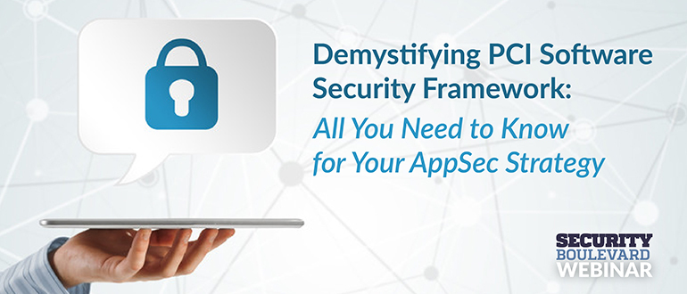 Demystifying PCI Software Security Framework: All You Need to Know for ...